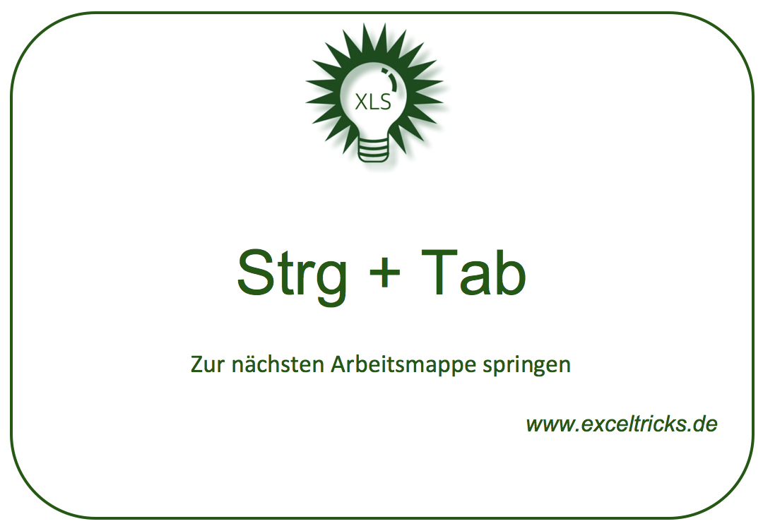 www.exceltricks.de — Strg + Tab = Zur nächsten Arbeitsmappe springen